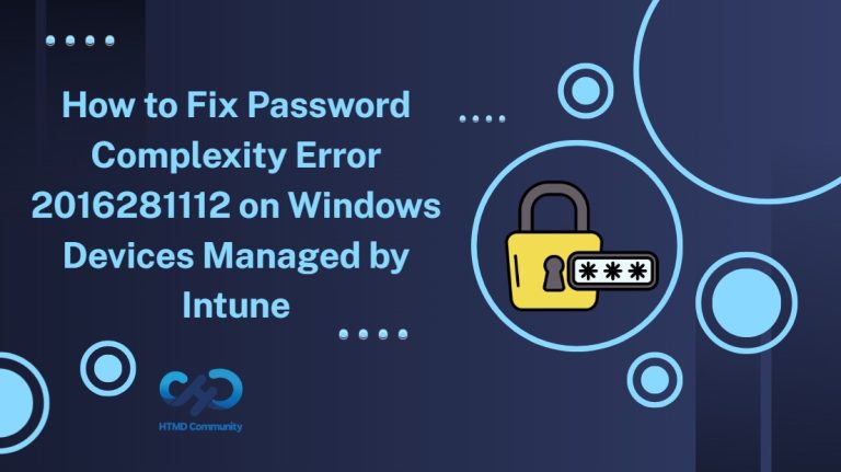 How to Fix Password Complexity Error 2016281112 On Windows Devices ...